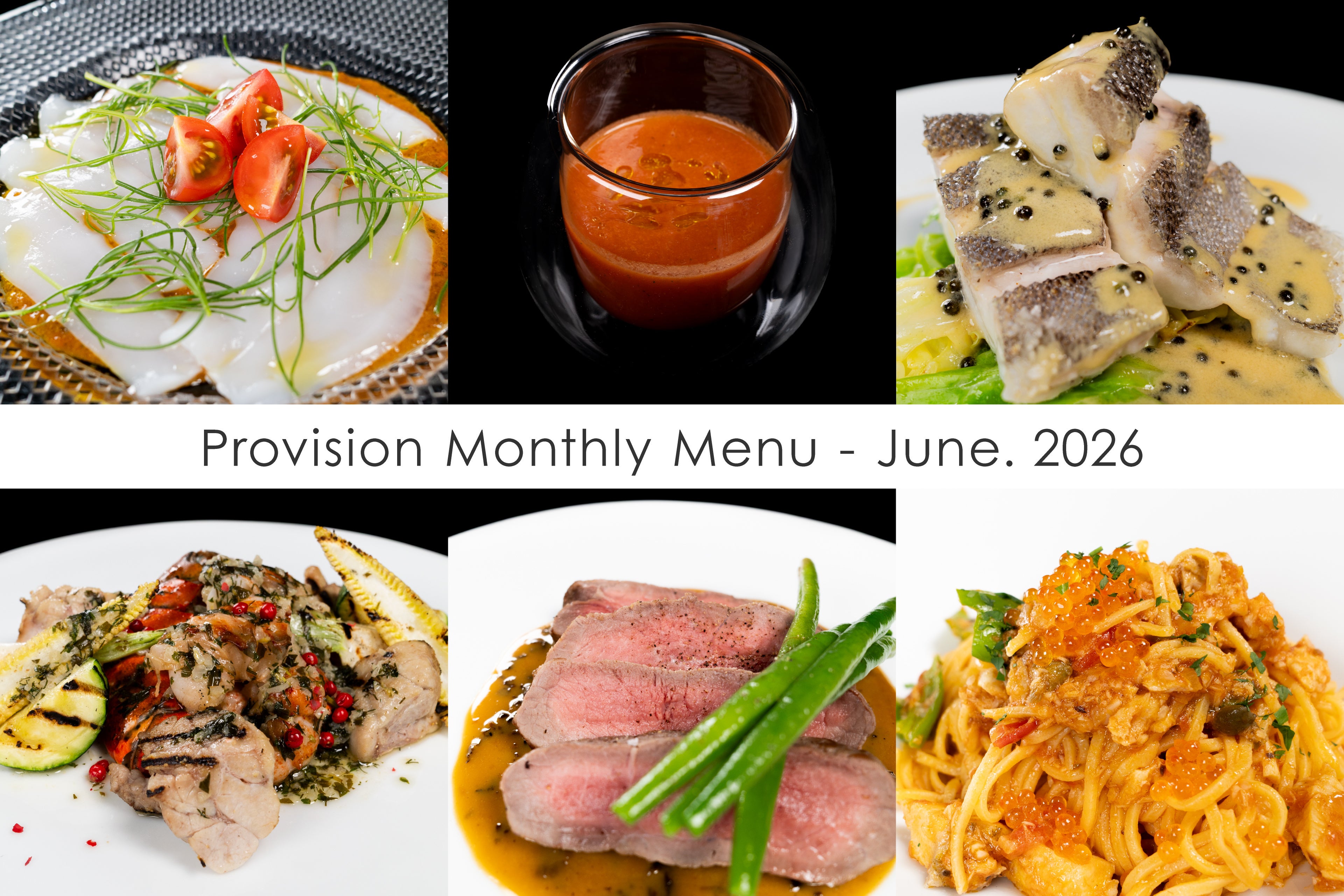 Provision in Roppongi Unveils Six New Early-Summer Dishes for Its June ...