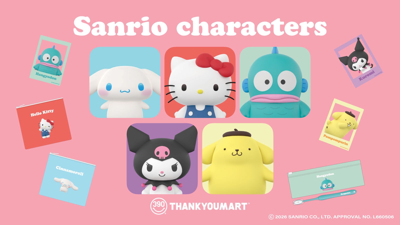 Sanrio Characters 3D-Style Design Items Launch at Thank You Mart in ...